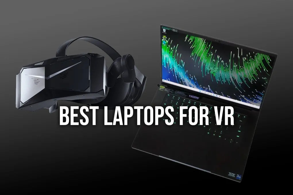 The best laptops for Virtual Reality (VR) – 2024 update – Pimax Store
